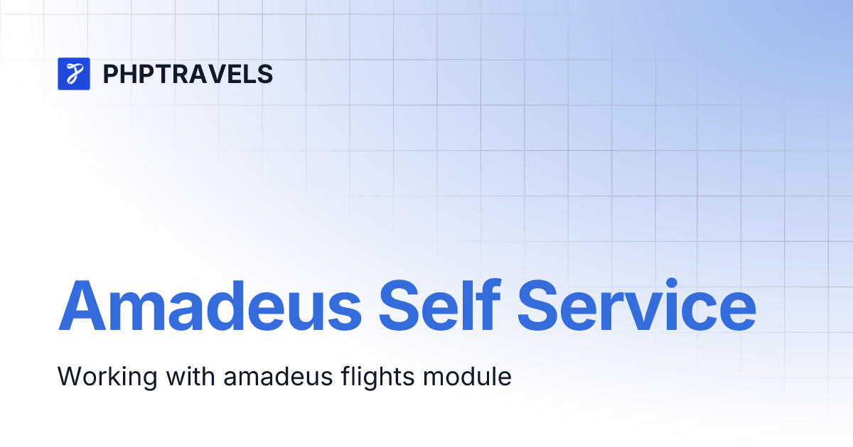 Amadeus Self Service | PHPTRAVELS