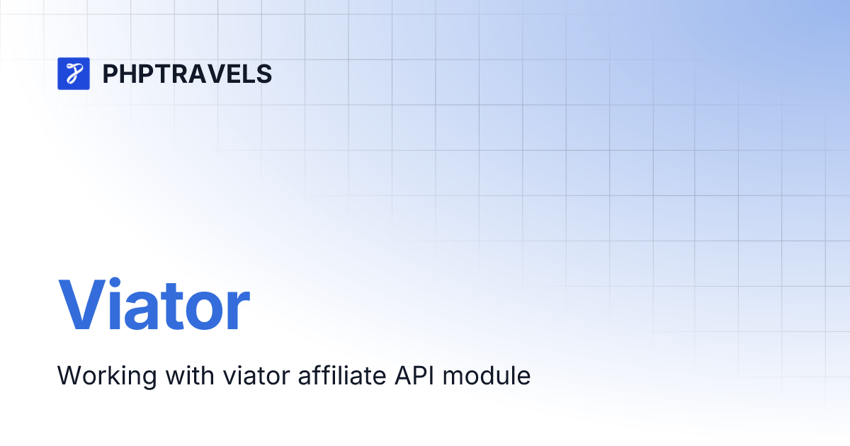 Viator | PHPTRAVELS