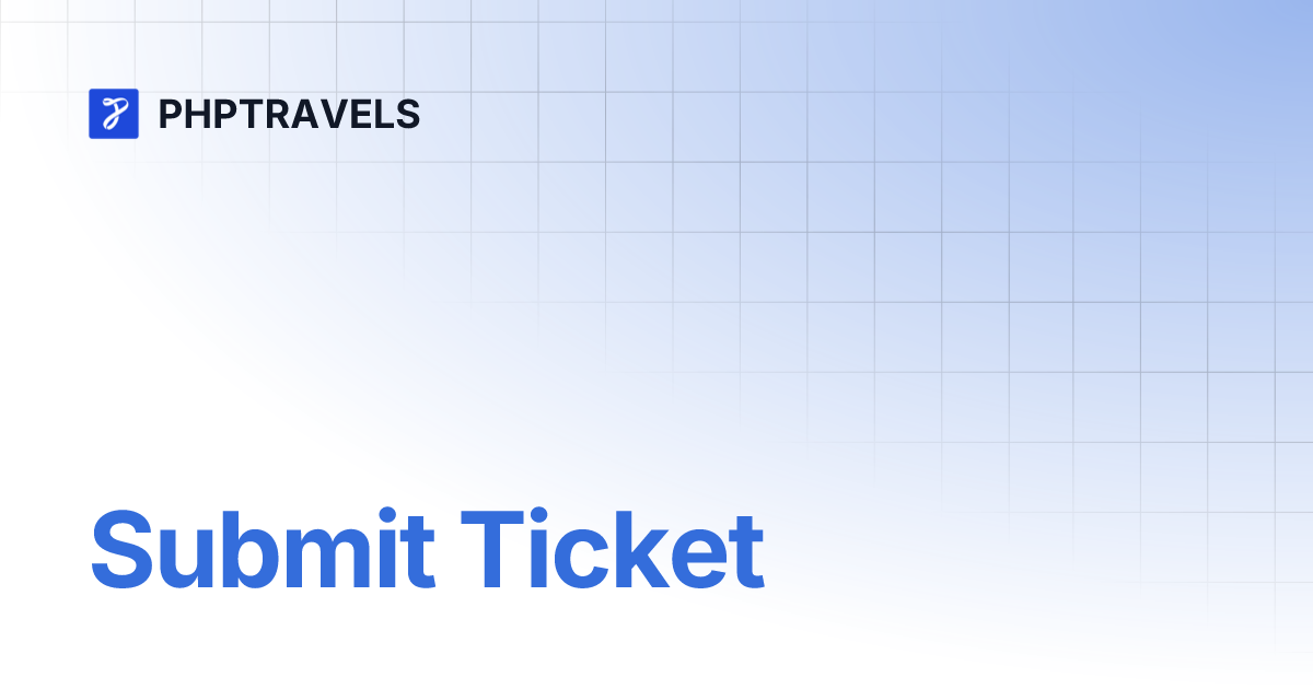 Submit Ticket | PHPTRAVELS