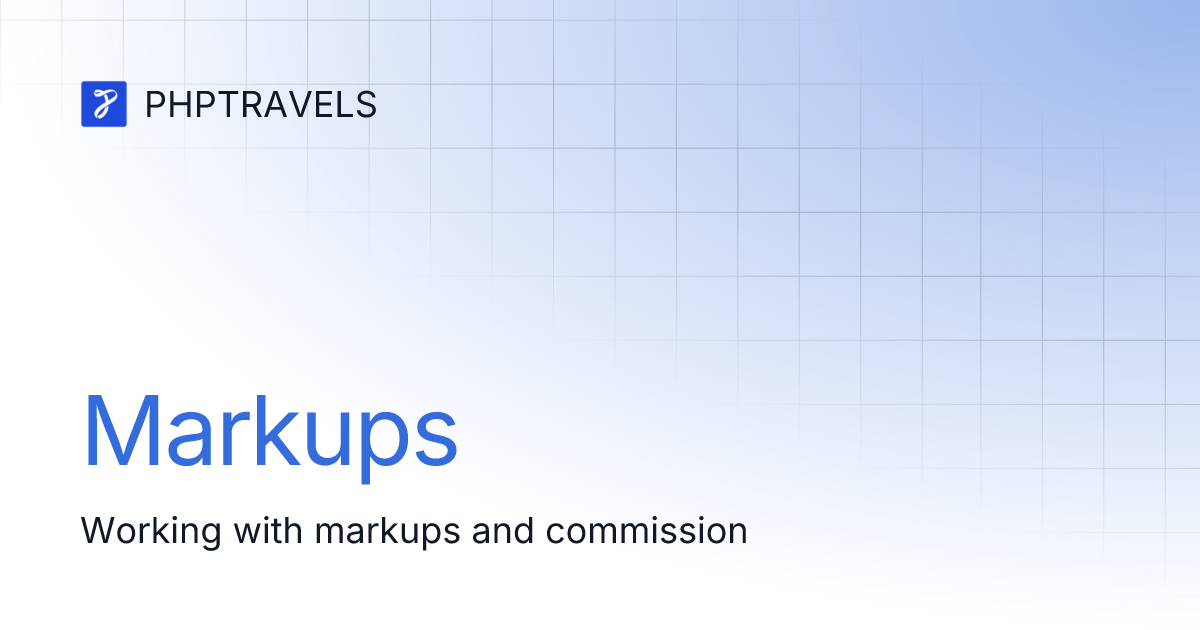 Markups | PHPTRAVELS